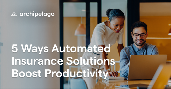 5 Ways Automated Insurance Solutions Boost Productivity