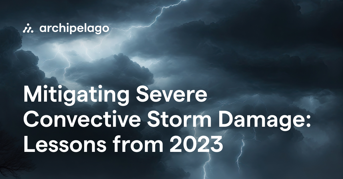 Mitigating Severe Convective Storm Damage: Lessons from 2023