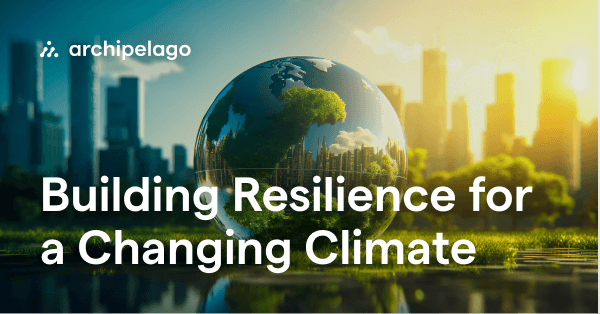 Building Resilience for a Changing Climate